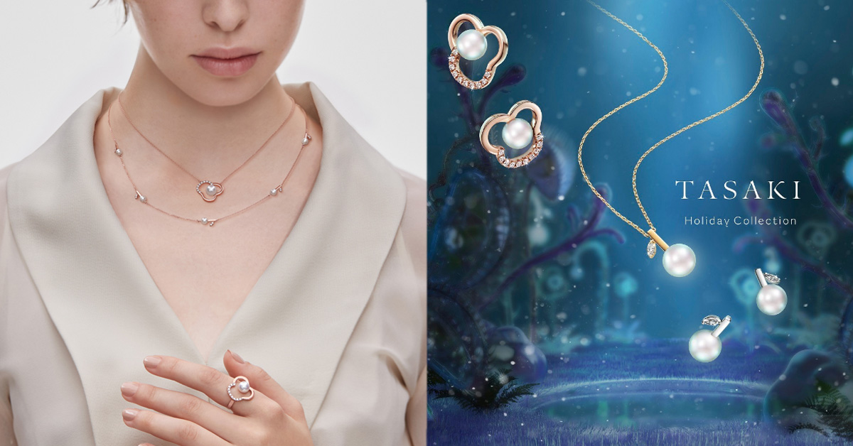 聖誕禮物首選！TASAKI珍珠系列以花朵、果實為靈感，高雅大方日常、約會都適合！ | Bella.tw儂儂